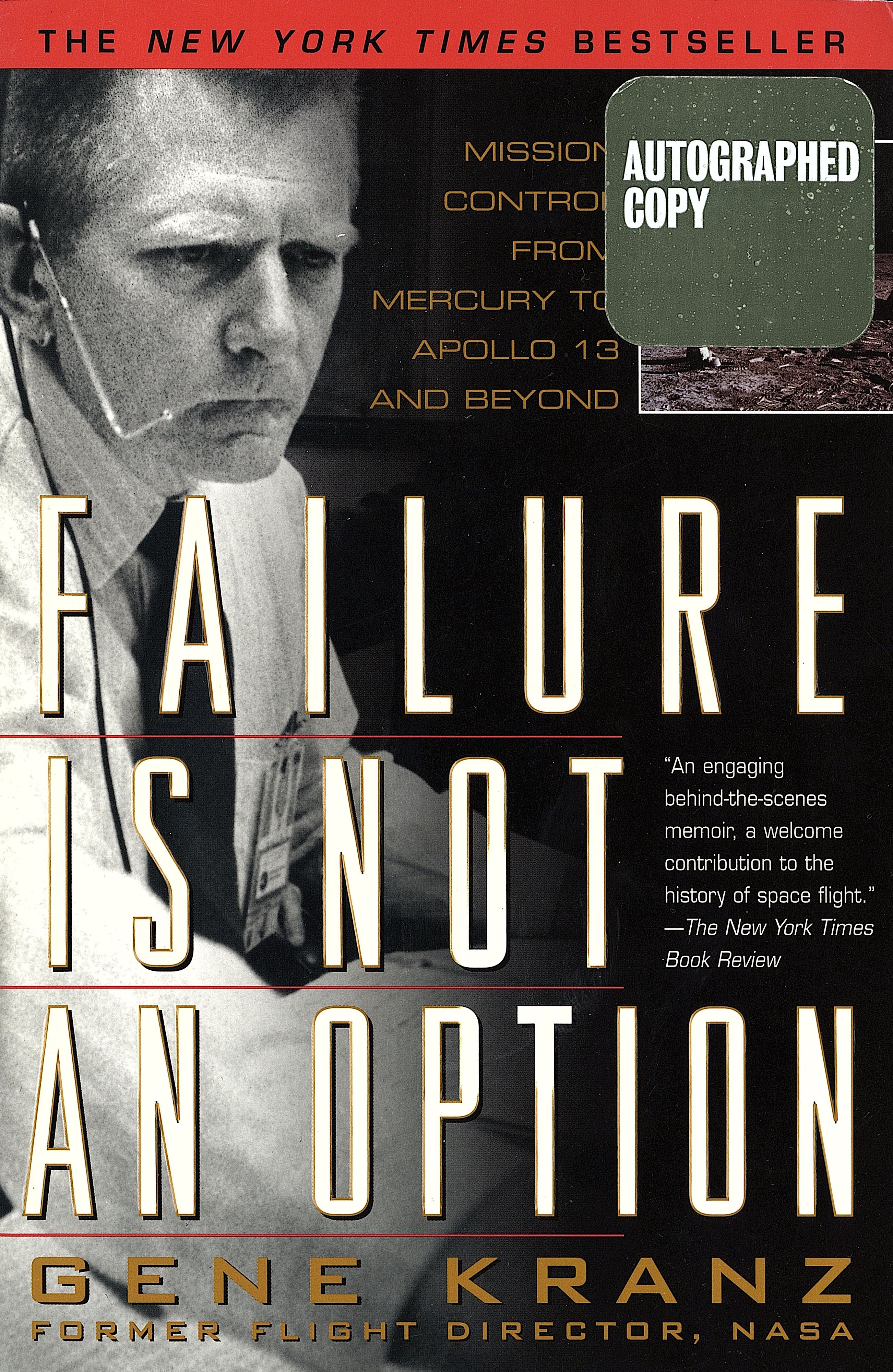 Lot 386 - Apollo 13.- Gene Kranz Failure is not an