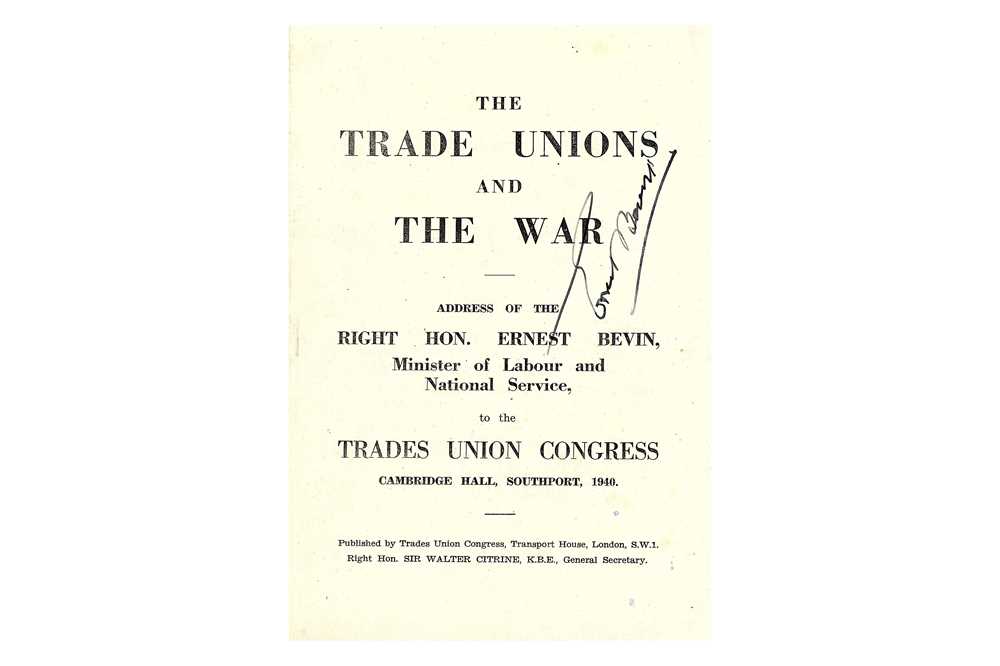 Lot 249 - Bevin (Ernest) The Trade Unions and the War,
