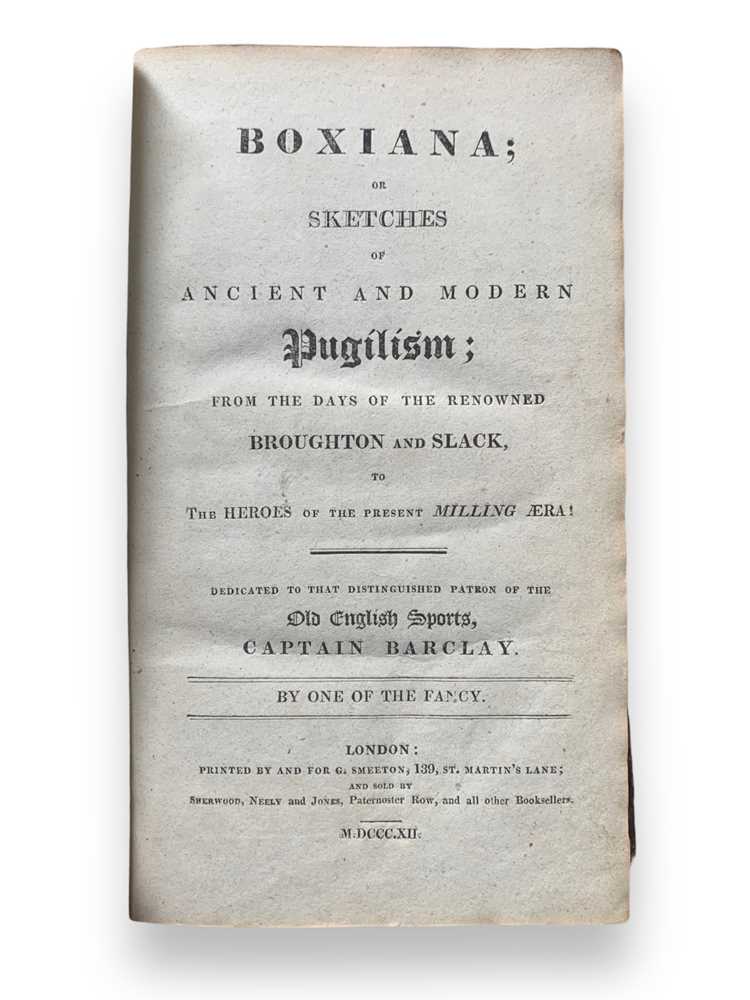 Lot 247 - ‘One of the Fancy’ Boxiana