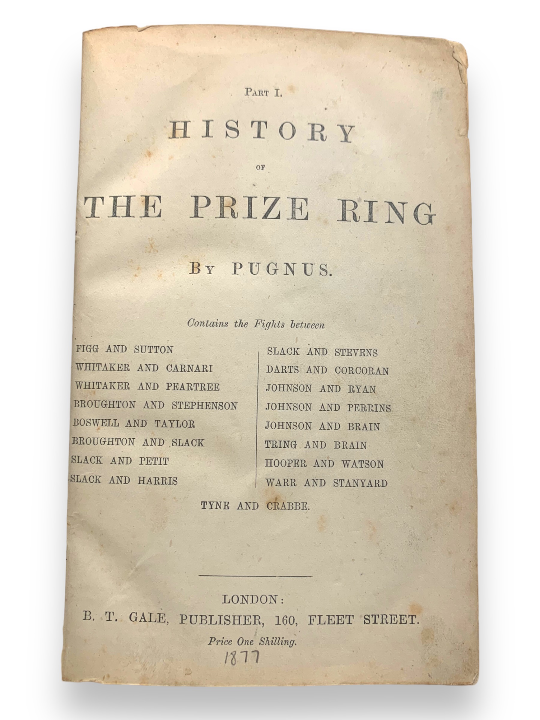 Lot 250 - ‘Pugnus’ History of the Prize Ring…